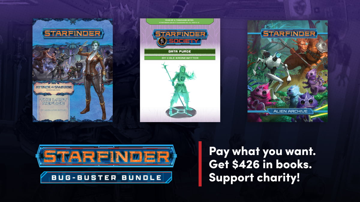 Humble RPG Book Bundle: Starfinder Bug-Buster Bundle from Paizo ... Humble RPG Book Bundle: Starfinder Bug-Buster Bundle from Paizo ...