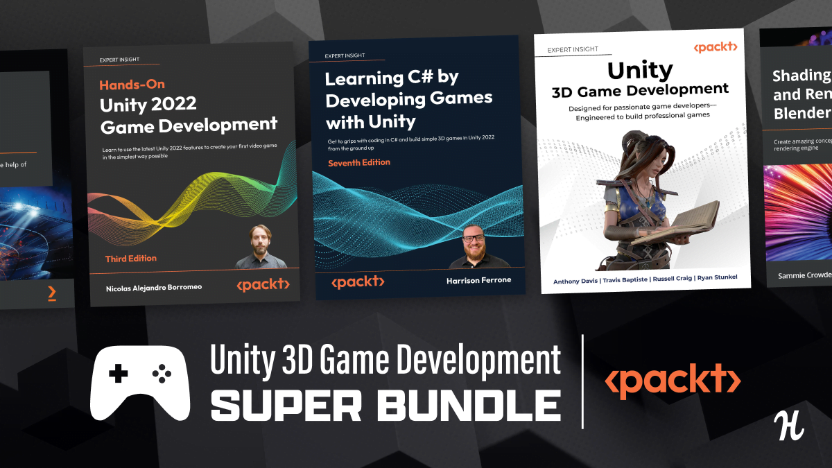 Humble Book Bundle Unity 3D Game Development Super Bundle By Packt 